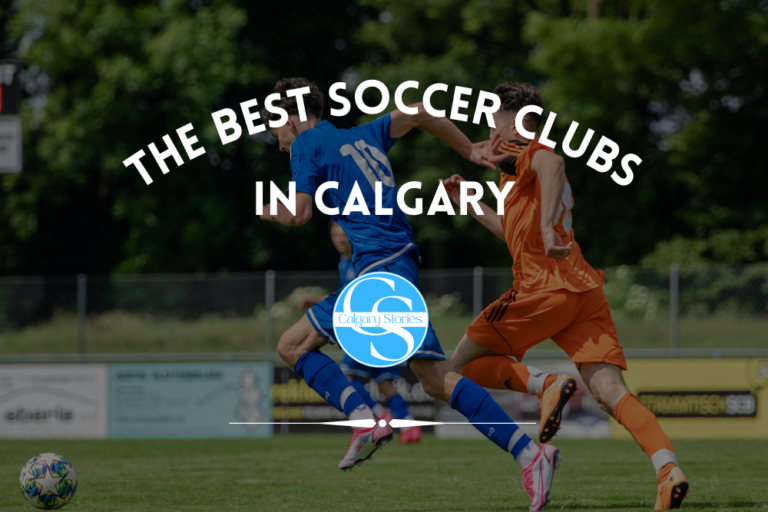The 4 Best Soccer Clubs In Calgary [2025]